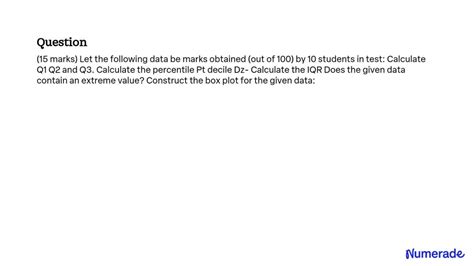 solved 15 marks let the following data be marks obtained out of 100