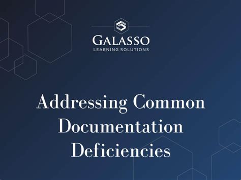 Addressing Common Documentation Deficiencies Galasso Learning Solutions
