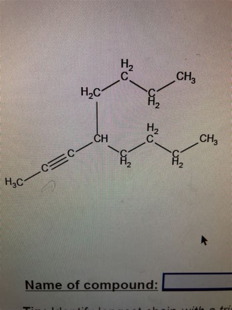 solved ch3 ch h3c h2c ch2 h2c ch2 ch3 name of compound