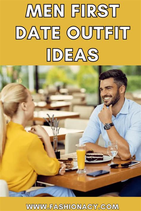 Mens First Date Outfit Ideas