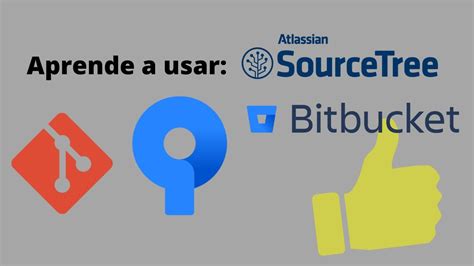 Tutorial Como Descargar Y Usar Sourcetree Bitbucket Git Combinado Youtube