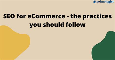 Seo For Ecommerce The Practices You Should Follow Artofit