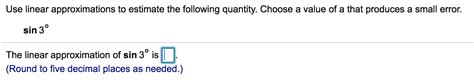 Solved Use Linear Approximations To Estimate The Following Chegg Com
