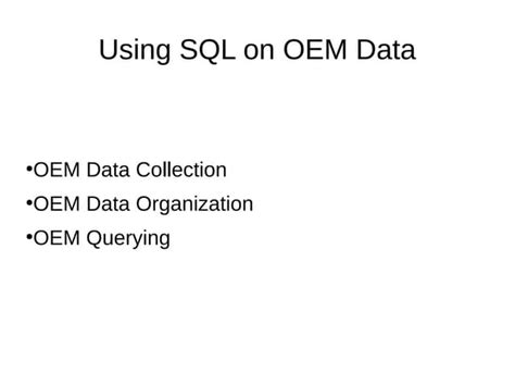 Using Sql On Oem Data Odp Using Sql On Oem Data Odp