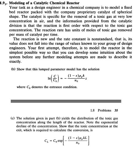 Solved 3 Modeling Of A Catalytic Chemical Reactor Your Task