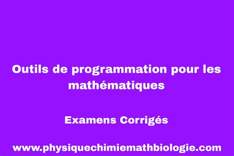 Examens Corrigés Outils De Programmation Pour Les Mathématiques Pdf 2023
