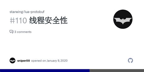 线程安全性 Issue starwing lua protobuf GitHub