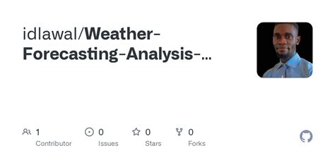 GitHub Idlawal Weather Forecasting Analysis And Visualization
