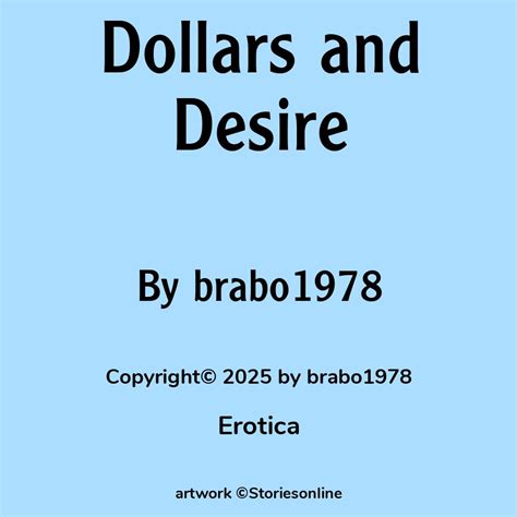 Dollars And Desire Erotica Sex Story