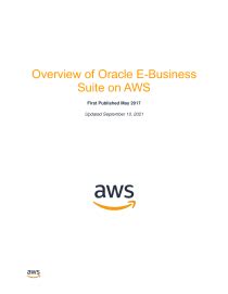 Overview Of Oracle E Business Suite On AWS