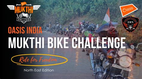 Oasis India On Linkedin 🏍️ Mukthi Bike Challenge 2023 North East