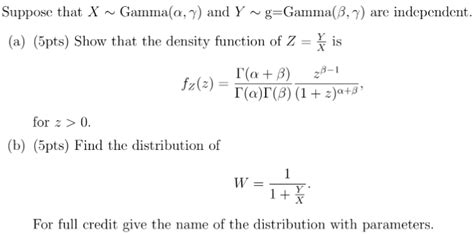 Solved Suppose that XGamma α γ and Yg Gamma β γ are Chegg com
