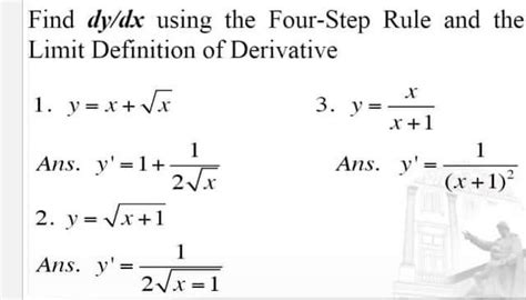 Solved Find Dydx Using The Four Step Rule And The Limit