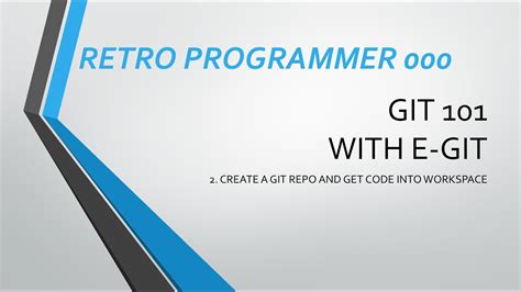 Creating A Git Repo And Getting Code Into Eclipse Workspace In Egit Youtube