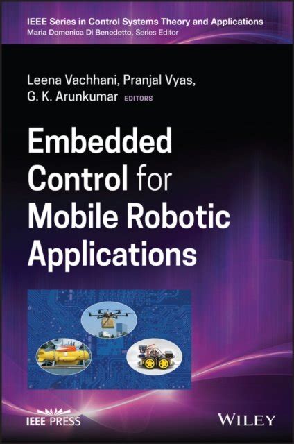 Embedded Control For Mobile Robotic Applications John Wiley And Sons Książka W Empik