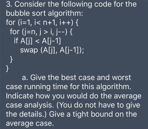 Solved Consider The Following Code For The Bubble Sort Chegg Com