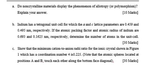 Solved A Do Noncrystalline Materials Display The Phenomenon