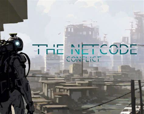 The Netcode Conflict By The Netcode Conflict