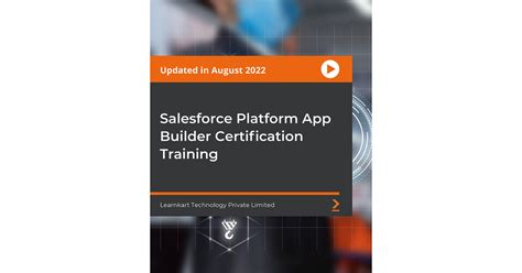 Salesforce Platform App Builder Certification Training [video]
