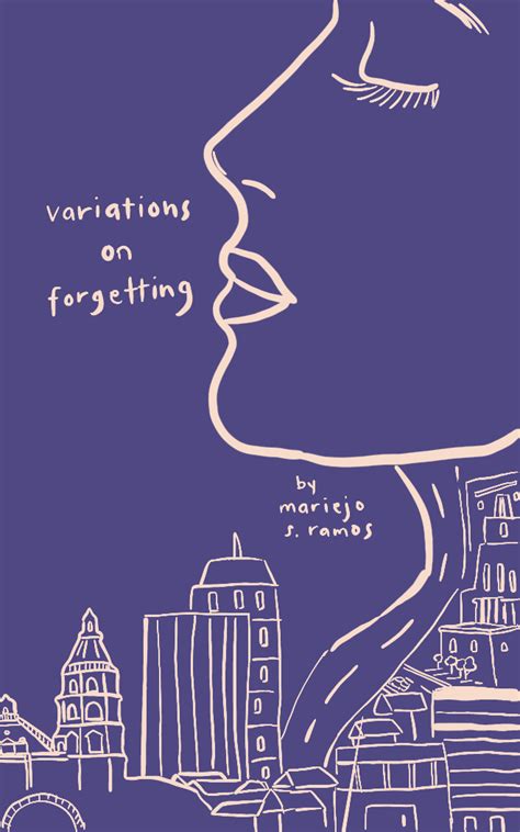 Variations On Forgetting By Mariejo S Ramos Goodreads