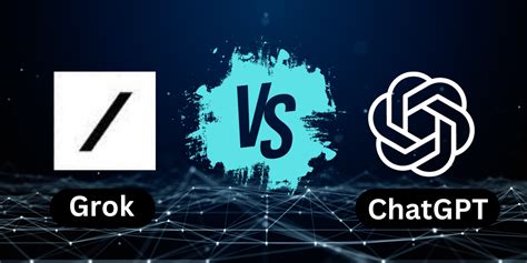 Grok AI Vs ChatGPT The Differences Compared