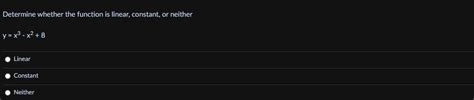 Solved Determine Whether The Function Is Linear Constant Chegg