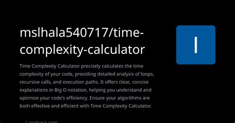 Mslhala540717time Complexity Calculator · Time Complexity Calculator Precisely Calculates The