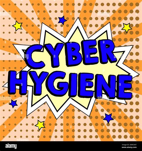 Text Caption Presenting Cyber Hygiene Business Concept Steps That