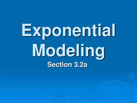 Ppt Exponential Modeling Powerpoint Presentation Free Download Id