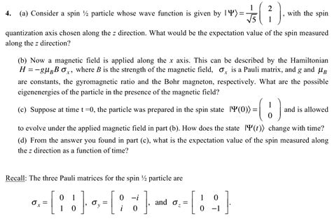 Solved 4 Tol 1 1 2 A Consider A Spin 12 Particle Whose