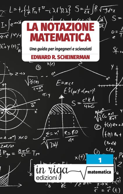 Mathematical Notation A Guide For Engineers And Scientists Ed