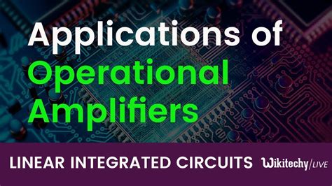 Applications Of Operational Amplifiers Operational Amplifier