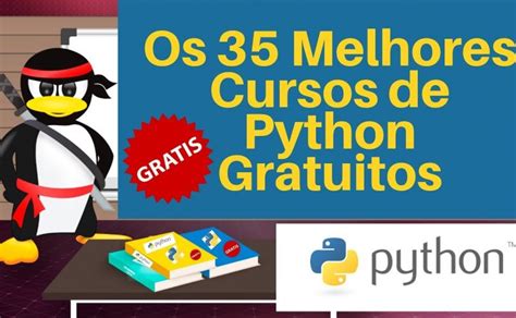Os Melhores Cursos De Python Gratuitos Disponíveis Pra Você Hospedagem Sites Emails BH