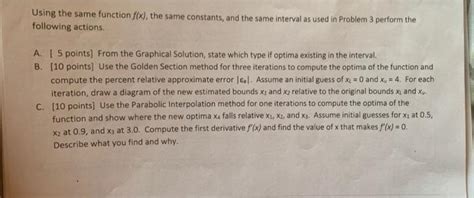 Solved Using The Same Function Ffx The Same Constants And