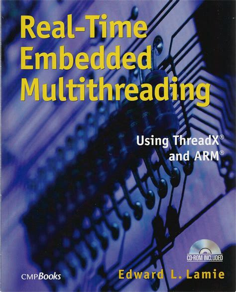 Real Time Embedded Multithreading Using Threadx And Arm Lamie