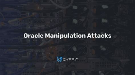 Usman Rahim On Linkedin Everything You Need To Know About Oracle Manipulation Attacks