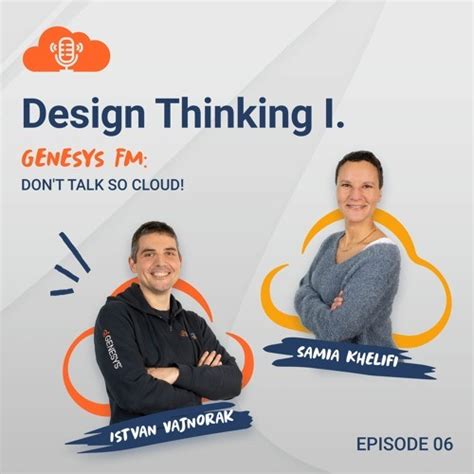 Genesys On Linkedin Genesys Fm Dont Talk So Cloud Design Thinking By Genesys Hungary