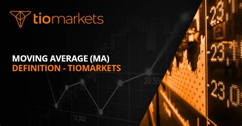 Moving Average Ma Definition Tiomarkets