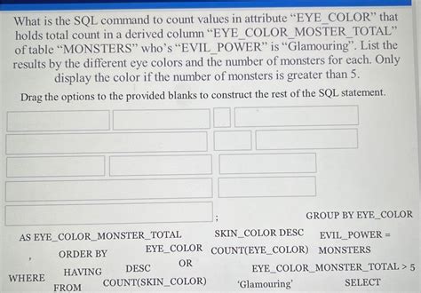 Solved What Is The Sql Command To Count Values In Attribute
