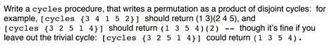Write A Cycles Procedure That Writes A Permutation Chegg