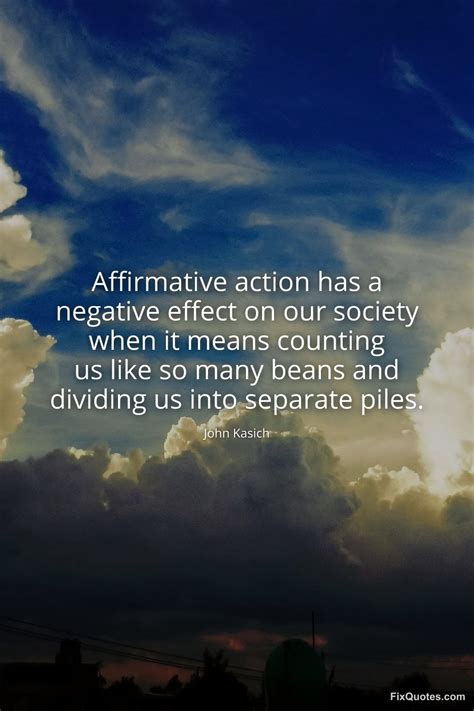 Kasich Quote On Affirmative Action And Dehumanization