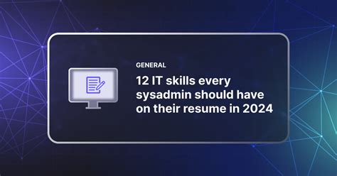 12 Most Important It Skills Every Sysadmin Should Have Smartdeploy