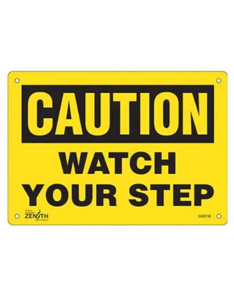 Caution Watch Your Step Sign Plastic 7x10 Southwest Safety And Supply