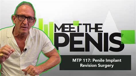 Mtp 117 Penile Implant Revision Surgery Perito Urology