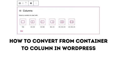 How To Convert From Container To Column Wordpress