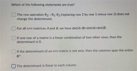 Solved Which Of The Following Statements Are True The Row