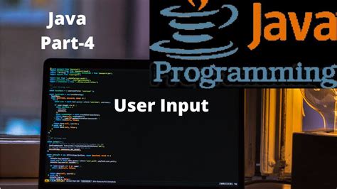 Java Basic User Input Scanner Class YouTube