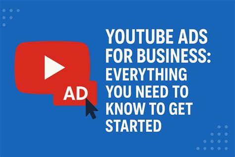 Youtube Ads For Business Everything You Need To Know To Get Started