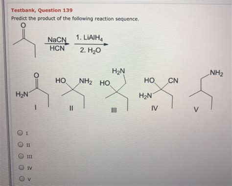 Solved Testbank Question 139 Predict The Product Of The