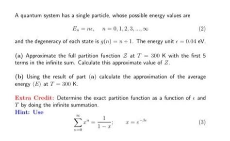 Solved A Quantum System Has A Single Particle Whose Chegg Com